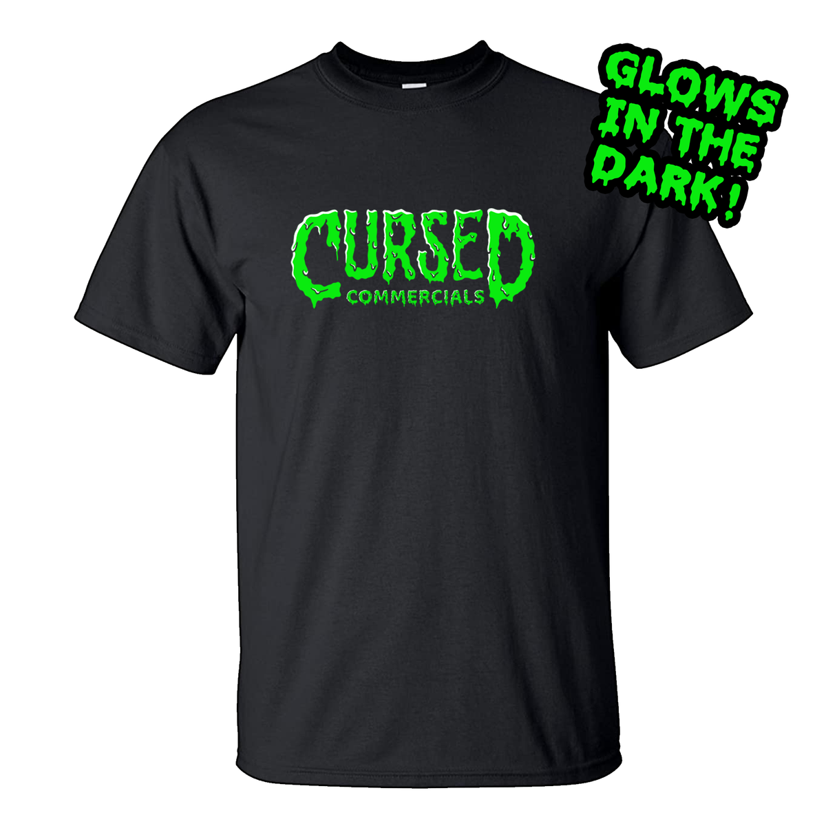 Cursed Commercials Glow In The Dark Shirt – Cursed Merch